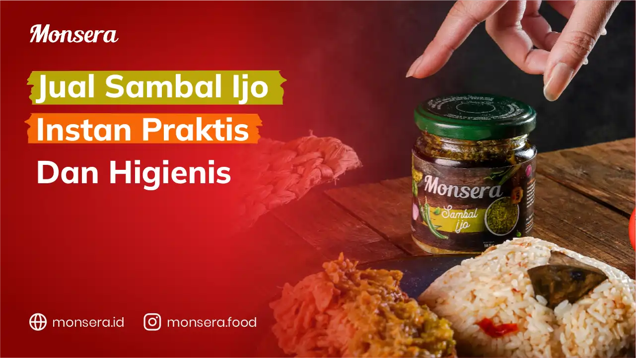 Jual Sambal Ijo Instan Praktis Dan Higienis - Monsera