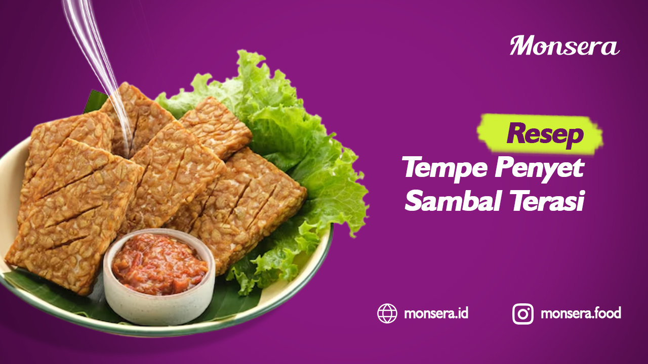 Resep Tempe Penyet Sambal dengan Rasa Pedas Menggoda - Monsera