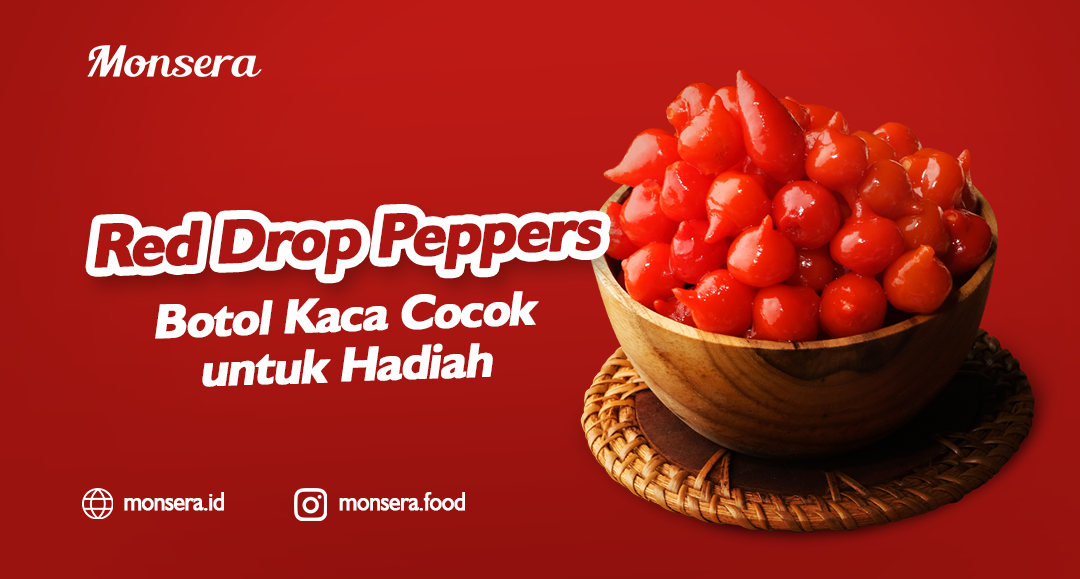 Red Drop Peppers Botol Kaca Cocok untuk Hadiah - Monsera