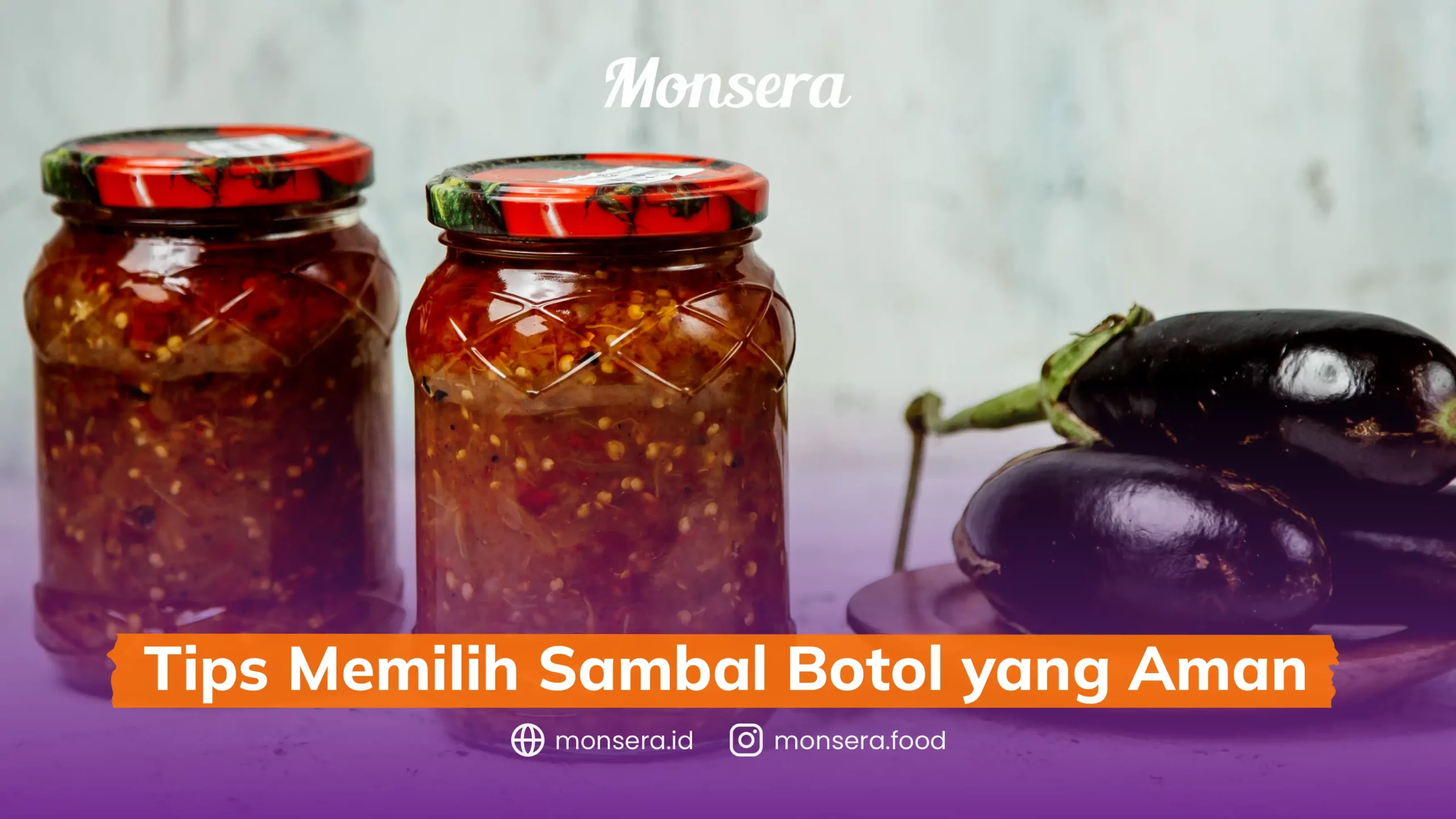 Sambal Botol Aman Dikonsumsi Asal Perhatikan Ini - Monsera